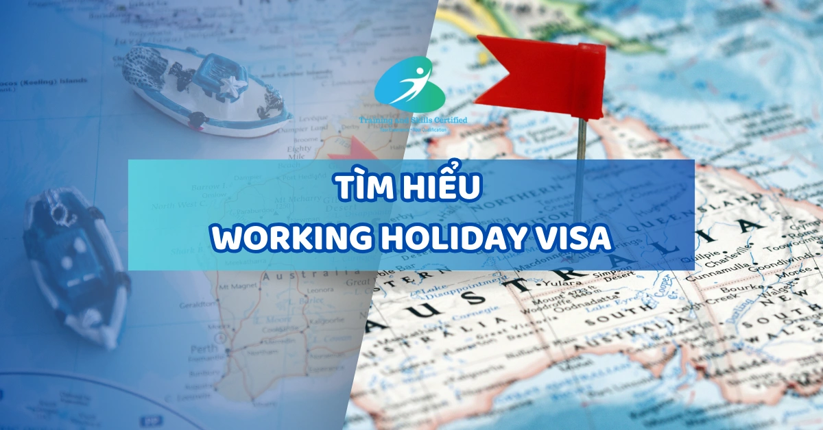 Tìm Hiểu Về Working Holiday Visa