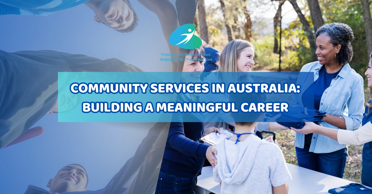 Community Services in Australia: Building a meaningful career