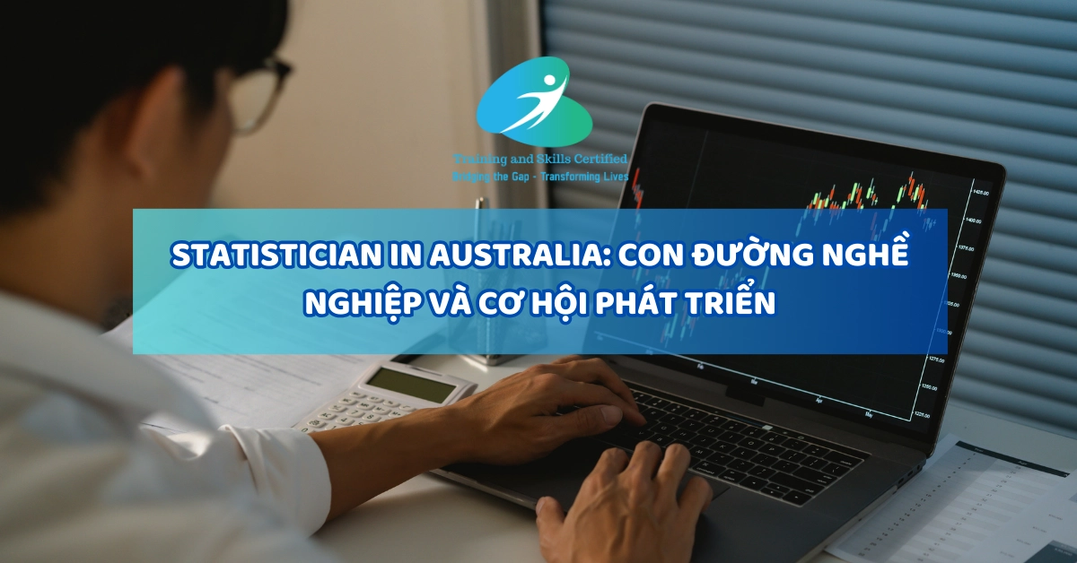 Statistician in Australia: Con Đường Nghề Nghiệp Và Cơ Hội Phát Triển