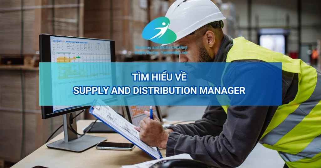 Tìm Hiểu Về Supply And Distribution Manager